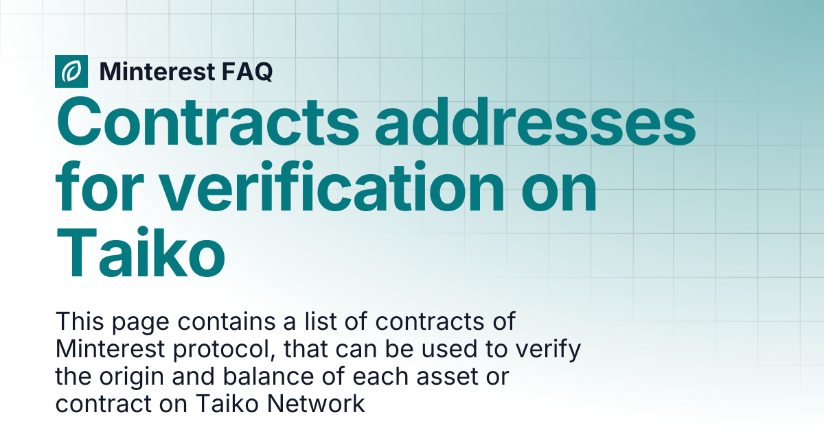 Contracts addresses for verification on Taiko | Minterest FAQ