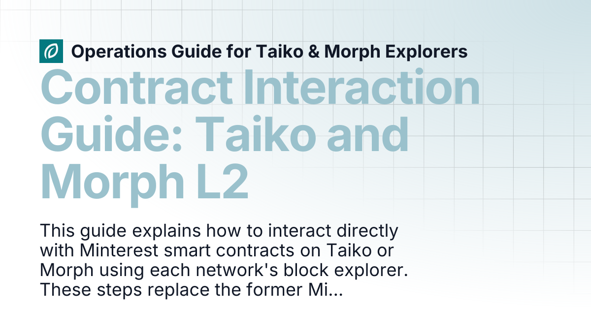 Contract Interaction Guide: Taiko and Morph L2 | Operations Guide for ...